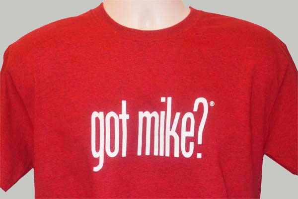 Got Mary?® - Got Mercy?® - Got Mike?® - Got Joe?® Apparel and More